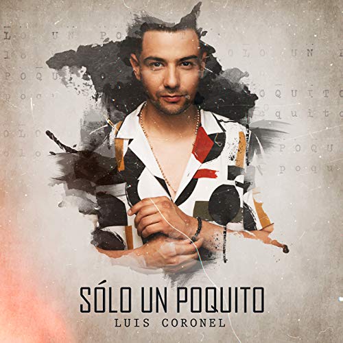 Amazon.co.jp: Sólo un Poquito : Luis Coronel: Digital Music