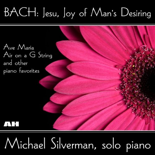 Bach: Jesu, Joy of Man's Desiring, Ave Maria, Air On a G String and ...