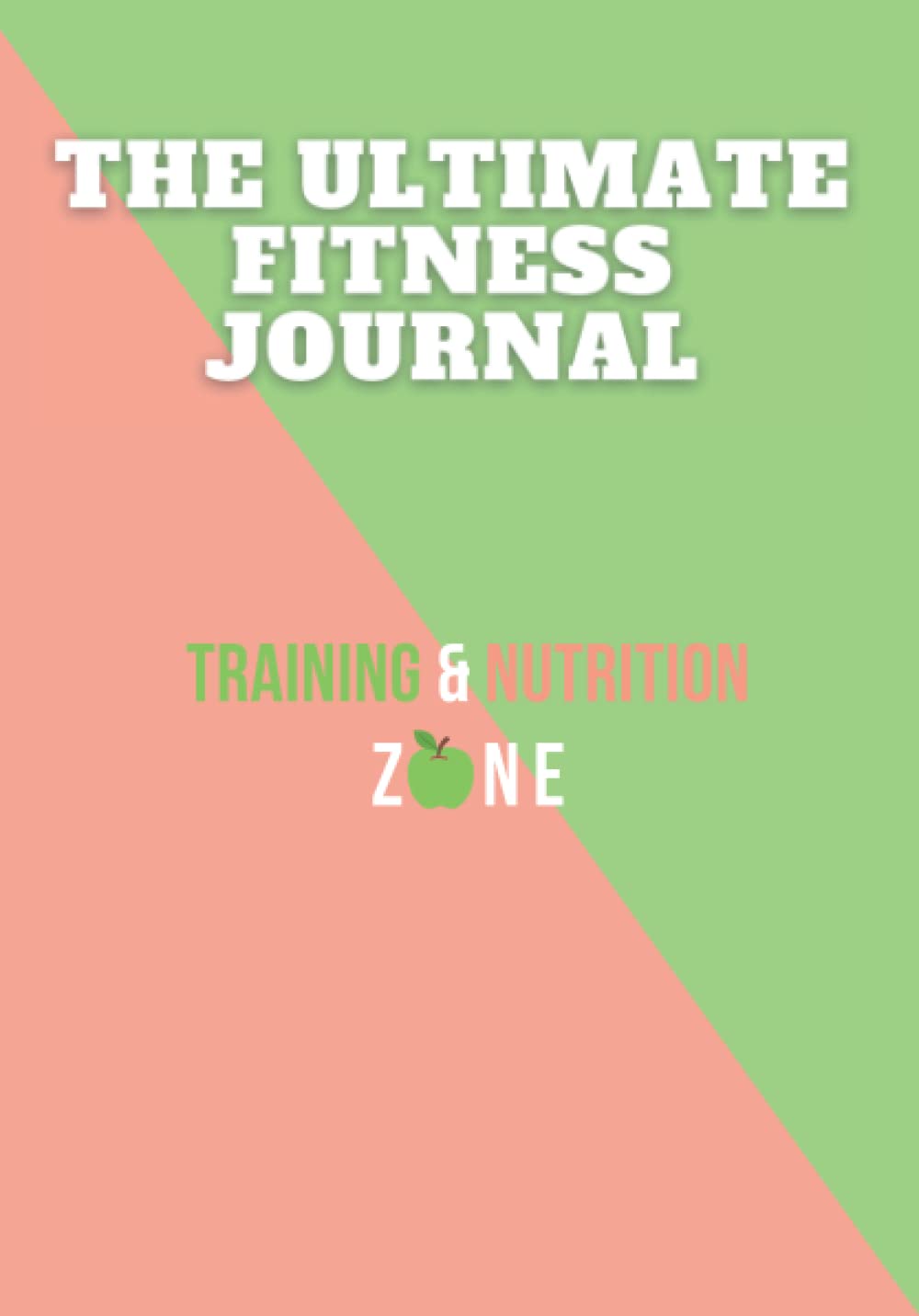 Buy The Ultimate Fitness Journal Training Nutrition Log Book 12 buy-the-ultimate-fitness-journal-training-nutrition-log-book-12