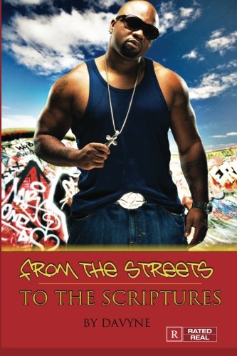 From the Streets to the Scriptures: ., Davyne, Simmons, Yakisha ...