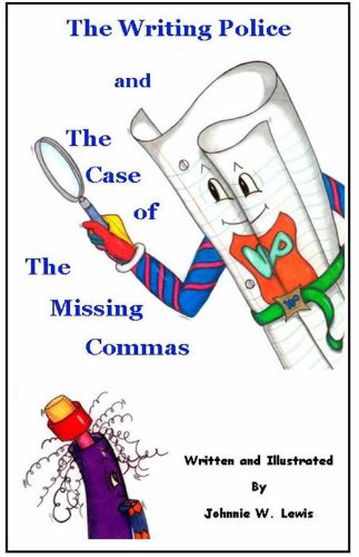 Amazon.com: The Writing Police and The Case of The Missing Commas (The ...