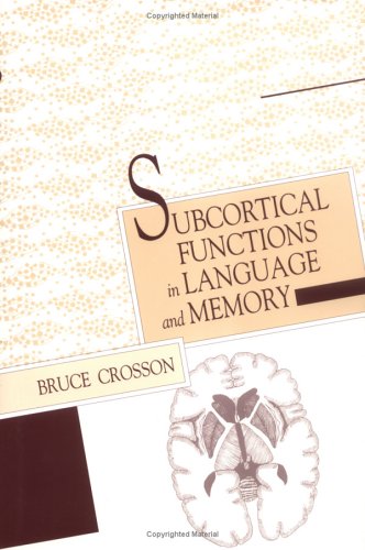 Subcortical Functions in Language and Memory: 9780898627909: Medicine ...