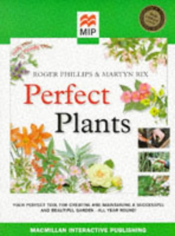 Perfect Plants: Amazon.co.uk: Phillips, Roger, Rix, Martin ...