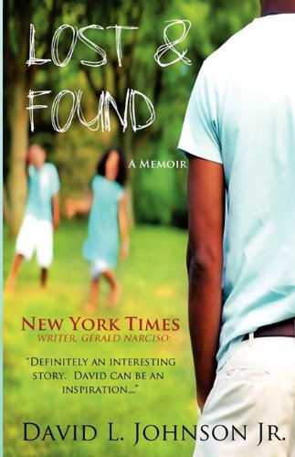 Lost and Found: Johnson, David L., Jr.: 9780615334981: Amazon.com: Books