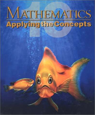 Amazon.com: Mathematics: Applying the Concepts 10: 9780070864900 ...