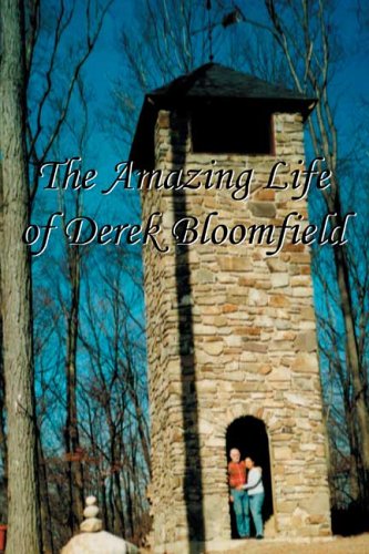 Amazon.com: The Amazing Life Of Derek Bloomfield: 9781419635434: Derek ...