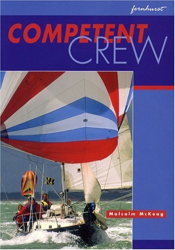 Competent Crew: McKeag, Malcolm: 9781898660323: Amazon.com: Books