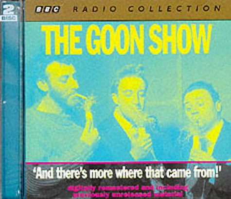 The Goon Show: And There's More Where That Came From! (BBC Radio ...