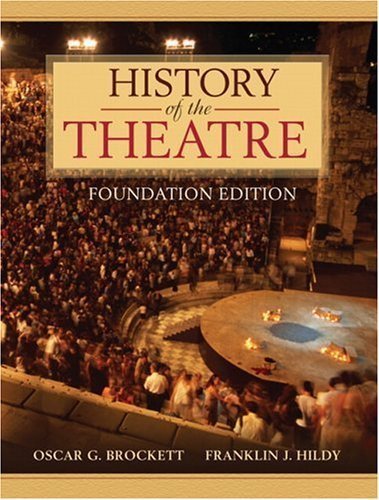 History of the Theatre: Brockett, Oscar Gross: 9780205128686: Amazon ...