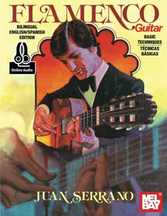 Amazon.com: Juan Serrano - Flamenco Guitar Basic Techniques ...