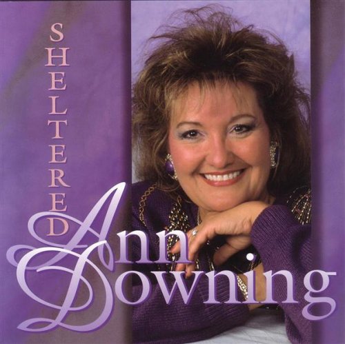 Ann Downing - Sheltered - Amazon.com Music