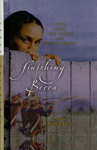 Amazon.co.jp: Finishing Becca: A Story about Peggy Shippen and Benedict ...