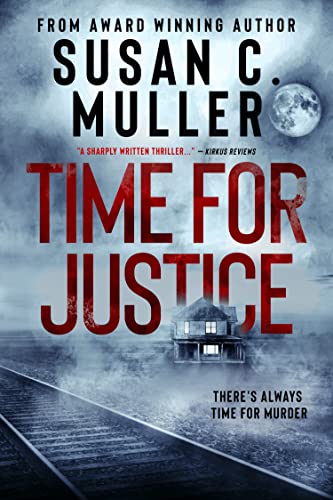 Time for Justice (There's Always Time for Murder Book 3) eBook : Muller ...