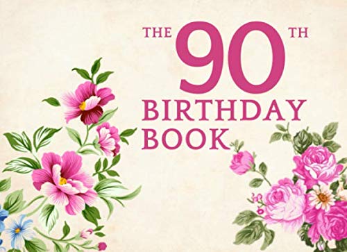 Amazon.com: The 90th Birthday Book: A memory notebook for friends and ...