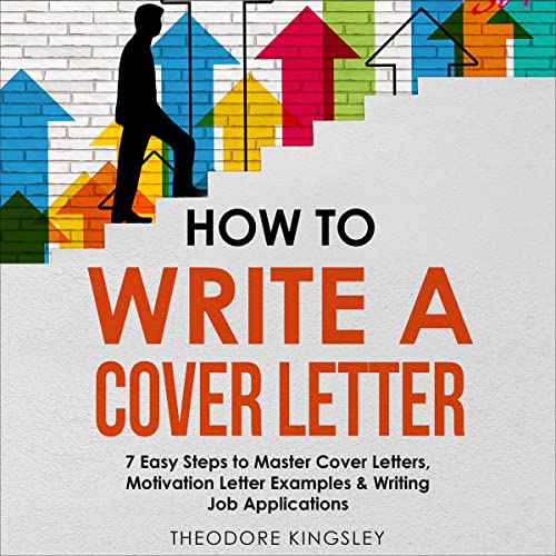How to Write a Cover Letter: 7 Easy Steps to Master Cover Letters ...