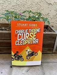 Charlie Thorne and the Curse of Cleopatra: Gibbs, Stuart: 9781534499355 ...