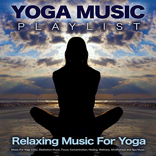 Amazon.com: Yoga Music Playlist: Relaxing Music For Yoga, Music For ...