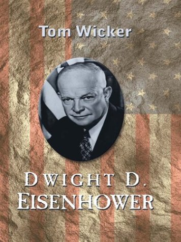 Amazon.com: Dwight D. Eiserhower: 9780786251650: Tom Wicker: Books
