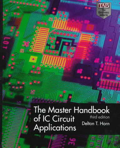 Amazon.com: The Master Handbook of IC Circuit Applications ...