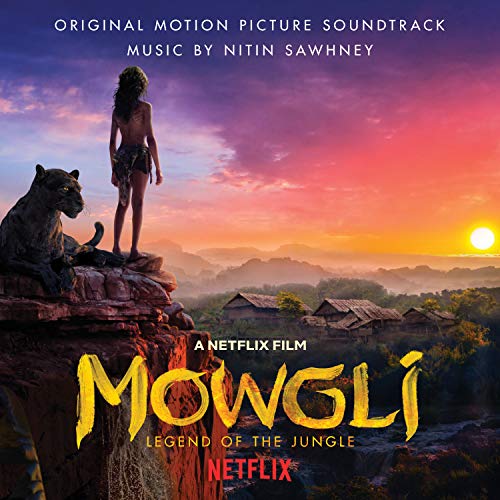 Play Mowgli: Legend Of The Jungle (Original Motion Picture Soundtrack ...