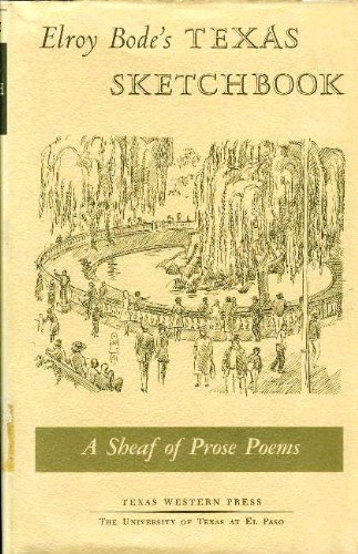 Elroy Bode's Texas sketchbook; a Sheaf of Poems: Bode, Elroy: Amazon ...