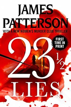 Amazon.com: 23 1/2 Lies (Women's Murder Club): 9781538752722: Patterson ...