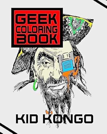 Amazon.com: Geek Coloring Book: 9781532874796: Kongo, Kid: Books