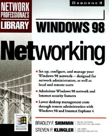 Windows 98 Networking: Shimmin, Brad, Klingler, Steven P ...