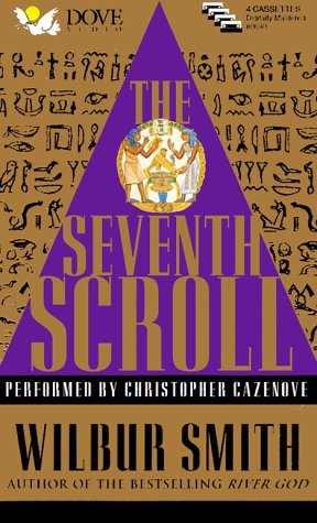 The Seventh Scroll: Smith, Wilbur A., Cazenove, Christopher ...