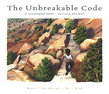 The Unbreakable Code book by Sara Hoagland Hunter