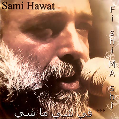 Amazon MusicでSami Hawatのفي شي ما شيを再生する