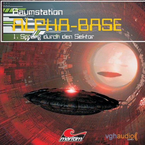 Sprung durch den Sektor (Raumstation Alpha-Base 1) (Audio Download ...