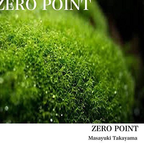 Amazon Music - Masayuki TakayamaのZERO POINT - Amazon.co.jp