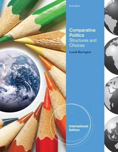 Comparative Politics Structures and Choices: 9781111341961: Amazon.com ...