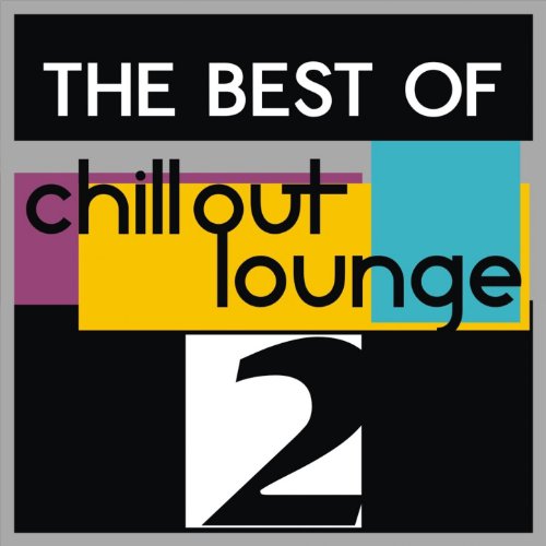 Amazon.com: The Best Of Chillout, Lounge , Vol. 2 : VARIOUS ARTISTS ...
