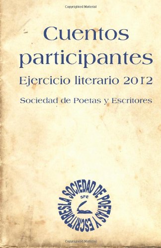 Cuentos participantes (Spanish Edition): Arias, Ariel, Carvalho, Jose ...
