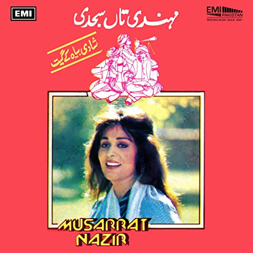 Play Mehndi Taan Sajdi by Musarrat Nazir on Amazon Music