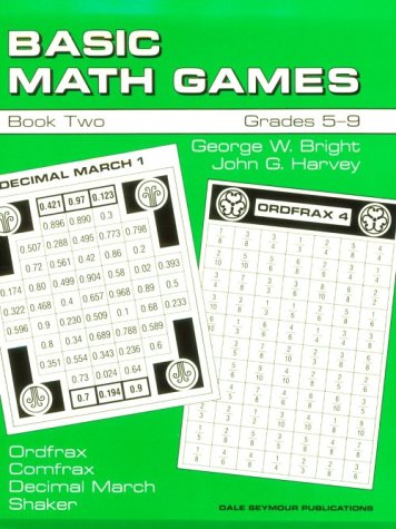 Basic Math Games: Book 2 Grades 2-9: George Bright John Harvey, John ...
