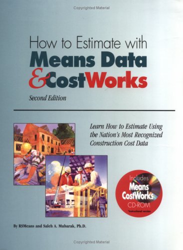 How to Estimate With Means Data and Costworks: Mubarak, Saleh A ...