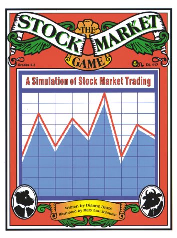 Stock Market Game - A Simulation of Stock Market Trading: Dianne Draze ...
