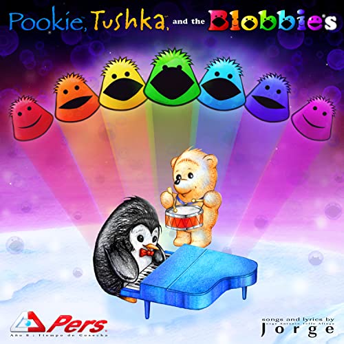 Amazon.com: Pookie, Tushka, and the Blobbies : Jorge: Digital Music
