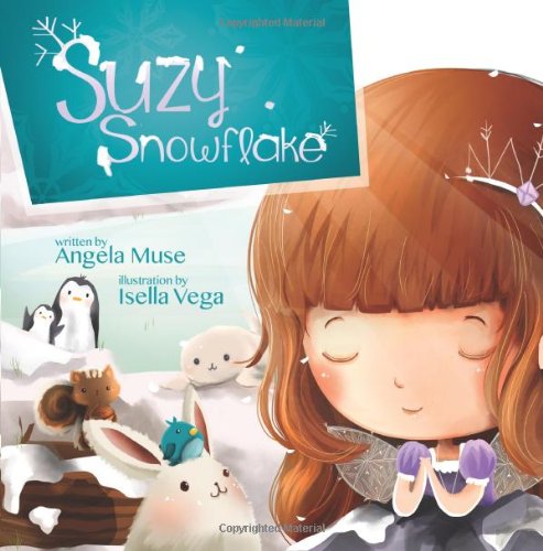 Suzy Snowflake: Muse, Angela, Vega, Isella: 9781480210332: Amazon.com ...