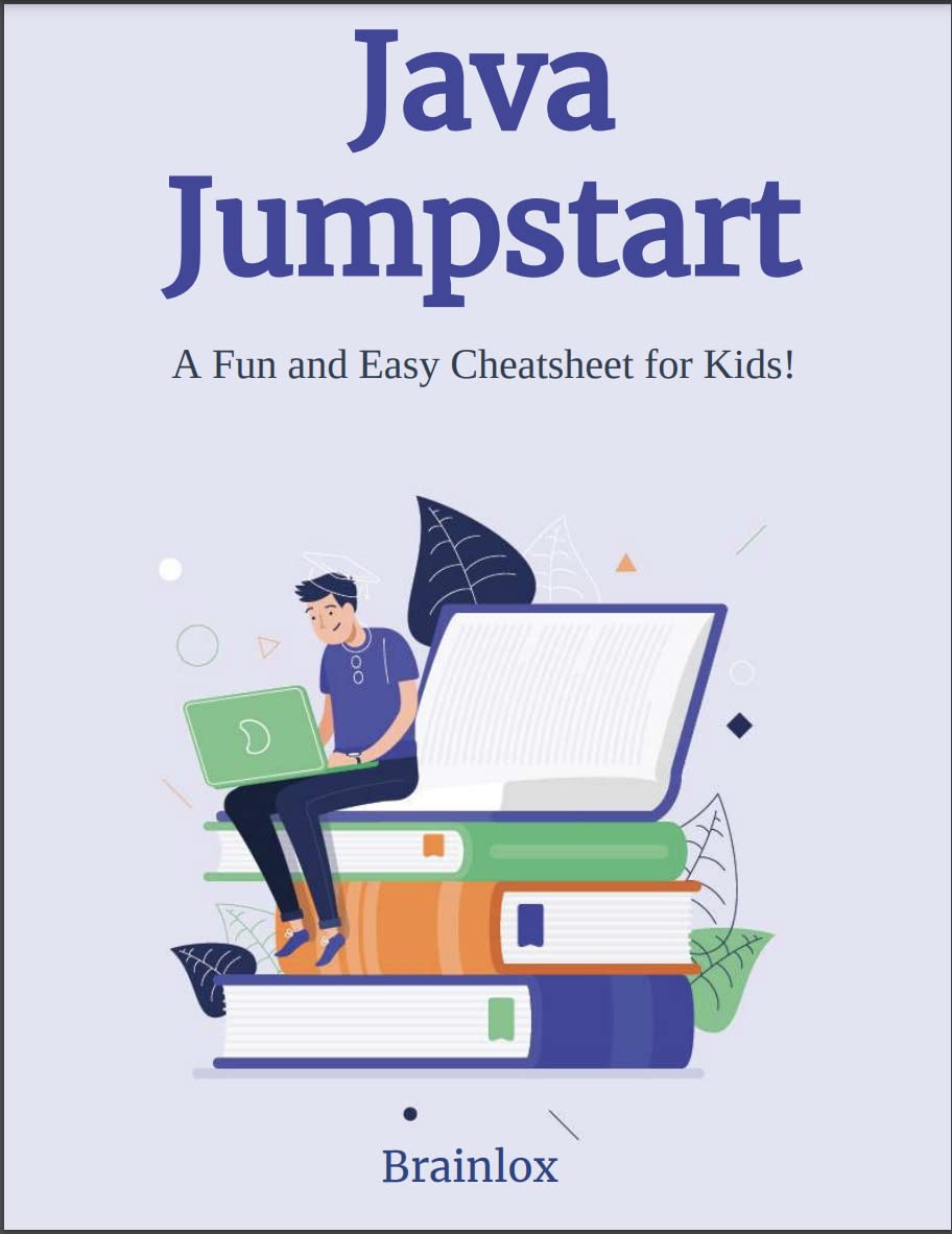Java Jumpstart A Fun and Easy Cheatsheet for Kids! , Studio, Brainlox ...