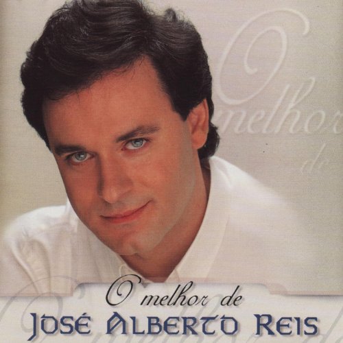 Amazon MusicでJosé Alberto ReisのO Melhor Deを再生する