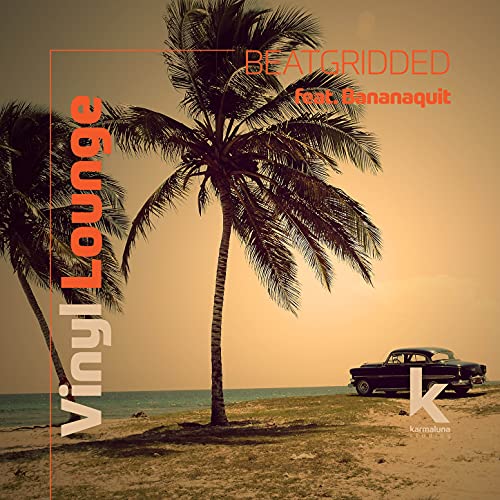 Vinyl Lounge de Beatgridded feat. Bananaquit en Amazon Music Unlimited