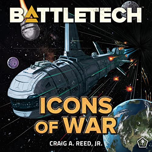 BattleTech: Icons of War (Audio Download): Craig A. Reed, Tren Sparks ...
