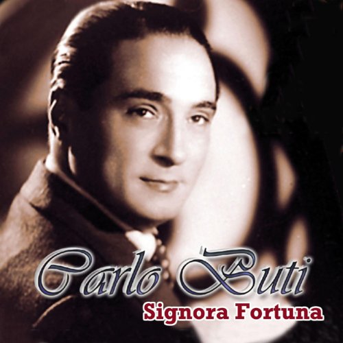 Play Signora Fortuna by Carlo Buti on Amazon Music