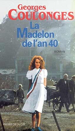 La madelon de l'An 40 T1 (01): Amazon.co.uk: Coulonges, Georges: 9782258039957: Books