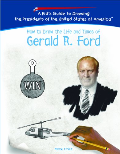 Amazon | How to Draw the Life and Times of Gerald R. Ford (Kid's Guide ...