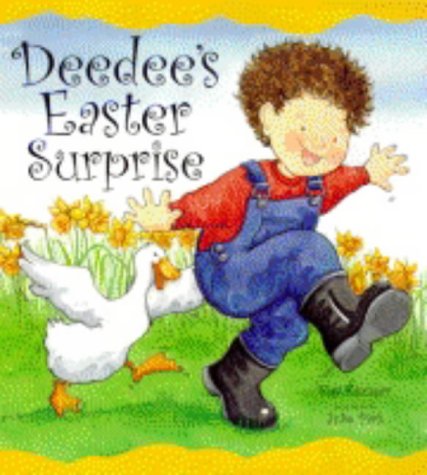Deedee's Easter Surprise: Amazon.co.uk: Kinnear, Kay, Park, Julie ...